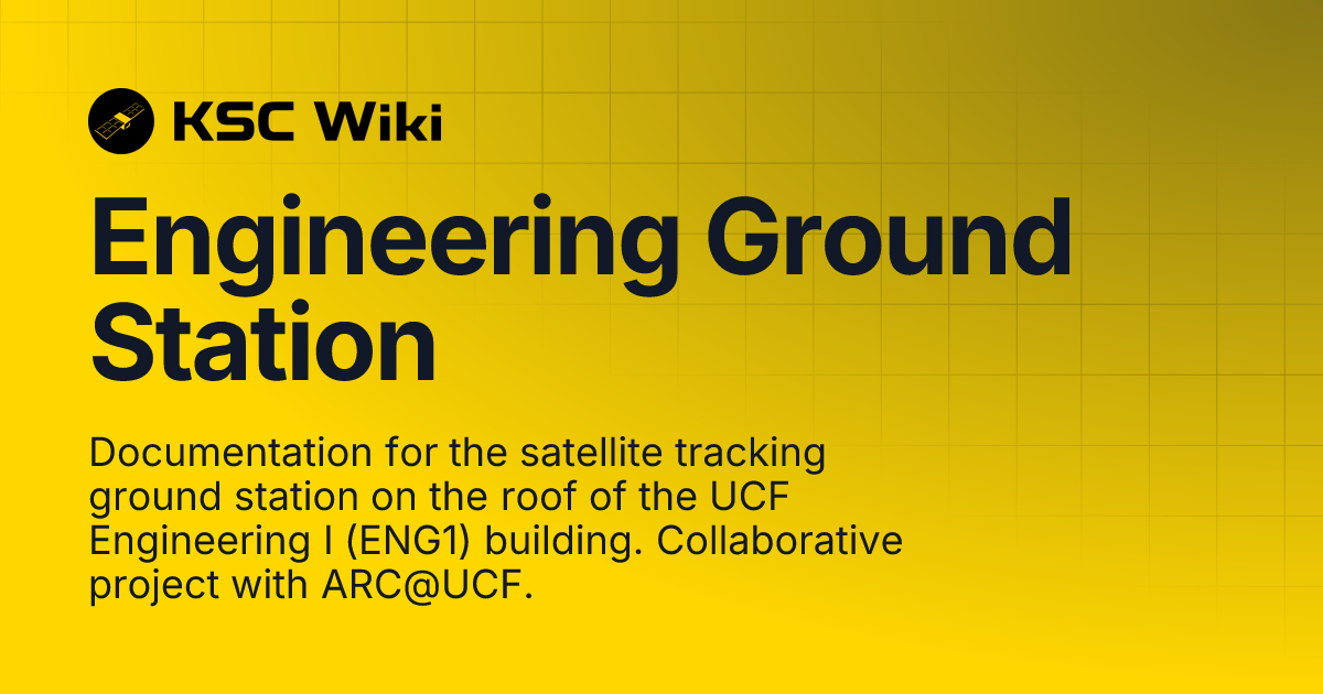 Engineering Ground Station | KSC Wiki